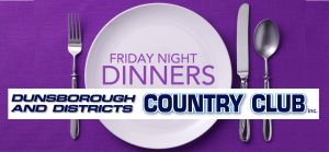 Friday Night Dinner Menu 12th May 2017 | Dunsborough and Districts ...